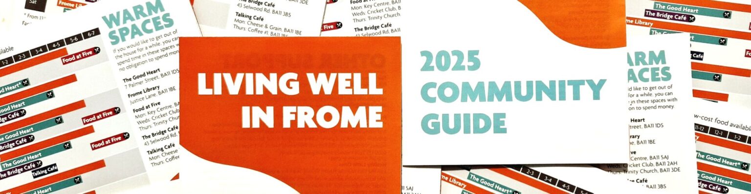 Living Well in Frome - Community Guide - Frome Town Council